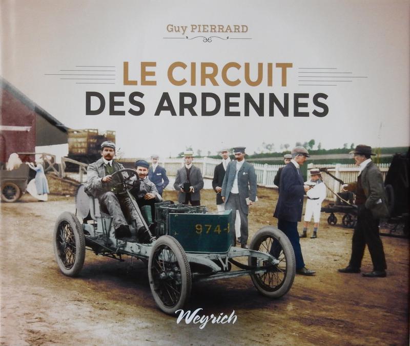 Le Circuit des Ardennes | Livres et Magazines | FABRICE LACHAVANNE ... Le Circuit des Ardennes | Livres et Magazines | FABRICE LACHAVANNE ...