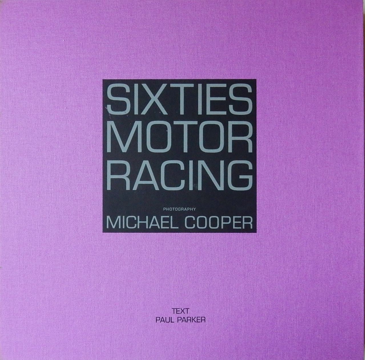 Sixties Motor Racing | Livres et Magazines | FABRICE LACHAVANNE ...