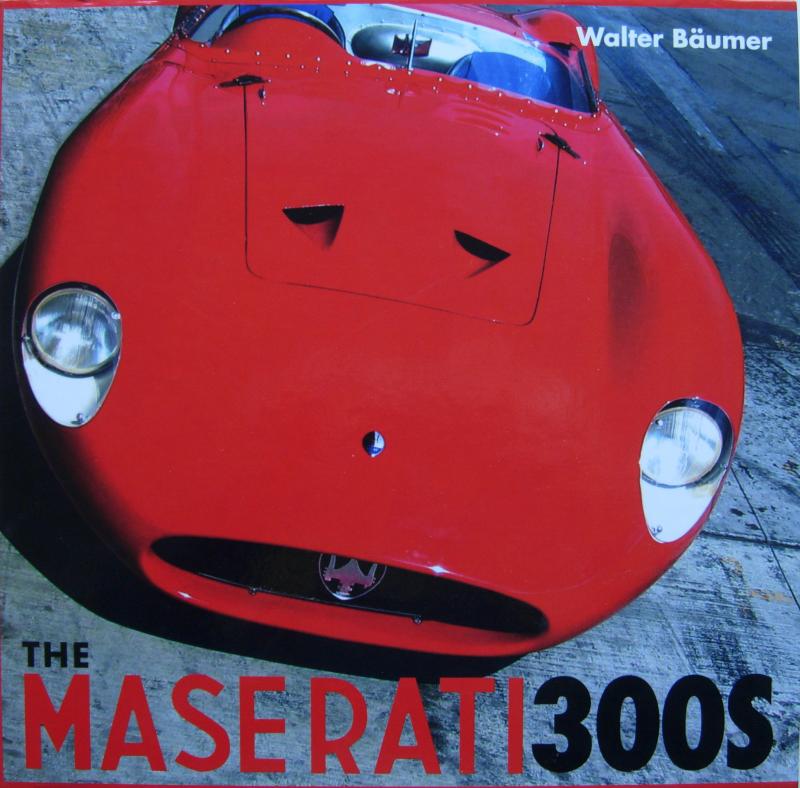 The Maserati 300S | Livres et Magazines | FABRICE LACHAVANNE ...